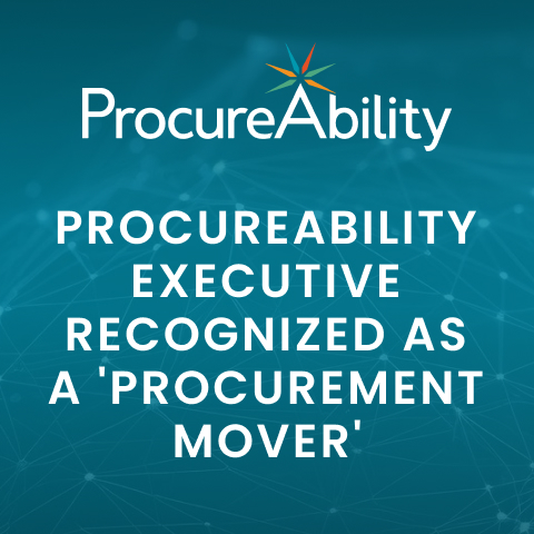 ProcureAbility Executive Recognized as a 'Procurement Mover'